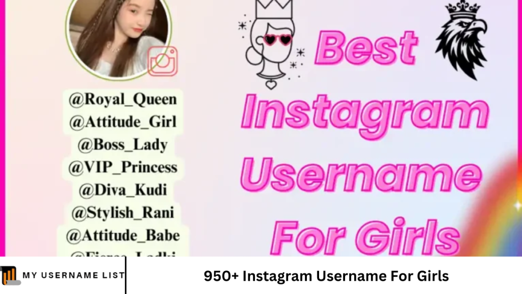 950+ Instagram Username For Girls- My Username List